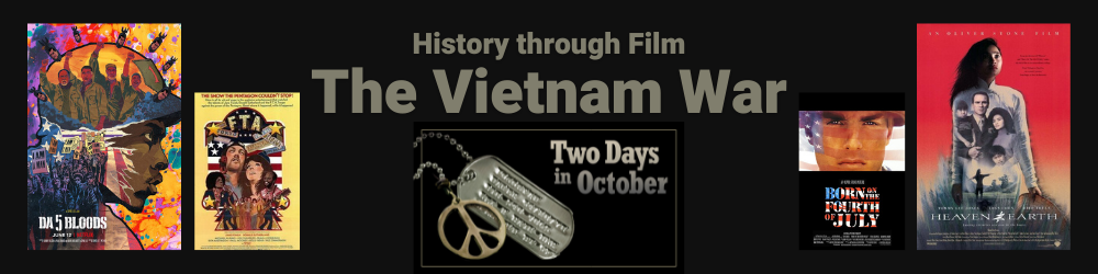 History Through Film: The Vietnam War – Syllabus – Clio and the ...
